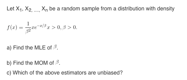 Solved Let X1, X2, ?,Xn be a random sample from a | Chegg.com