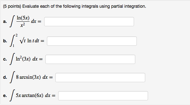 Solved Evaluate each of the following integrals using | Chegg.com