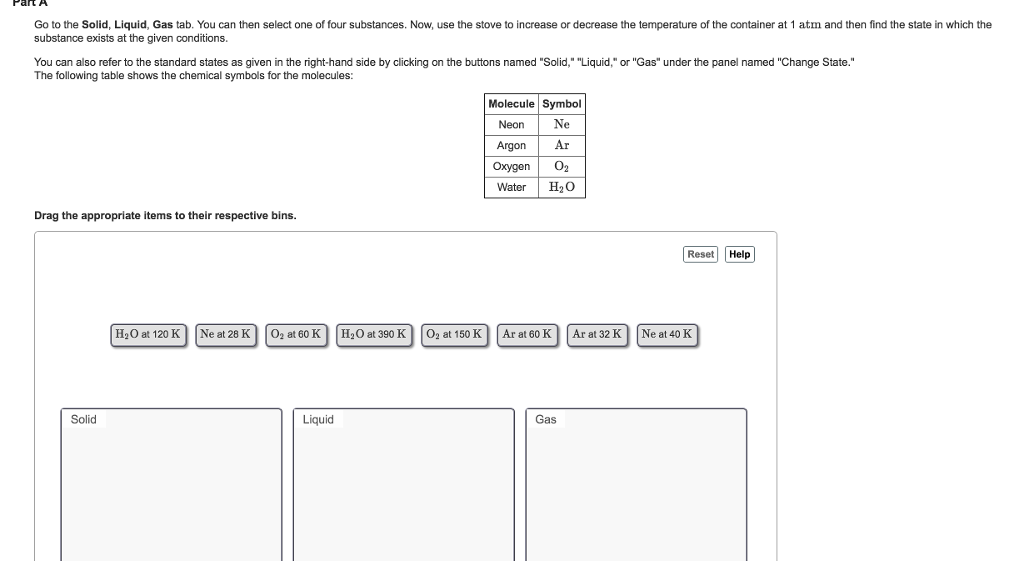 Solved Go to the Solid, Liquid, Gas tab. You can then select | Chegg.com