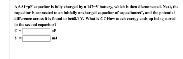 Solved A 6.81-mu F capacitor is fully charged by a 147-V | Chegg.com