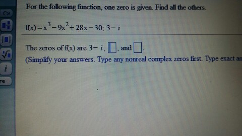 Solved Problem 1 For the following function, one zero is | Chegg.com