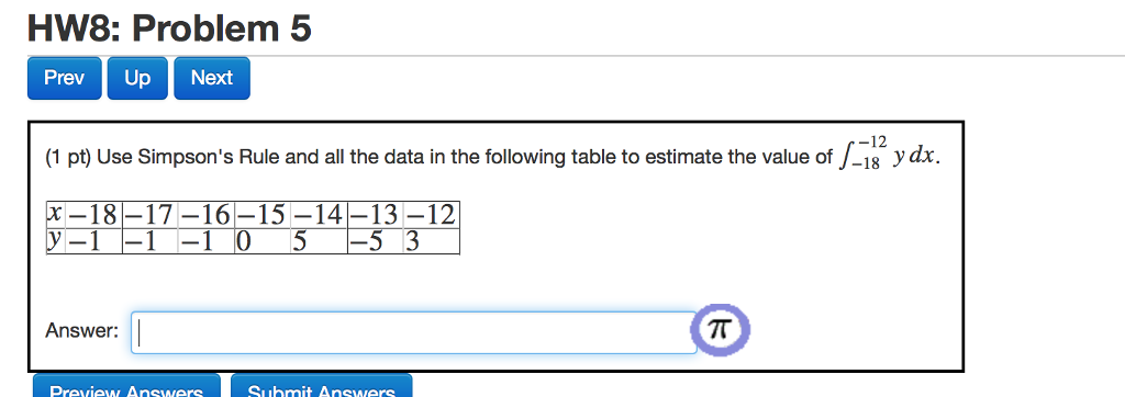 Solved HW8: Problem 5 Prev Up Next 12 (1 pt) Use Simpson's | Chegg.com