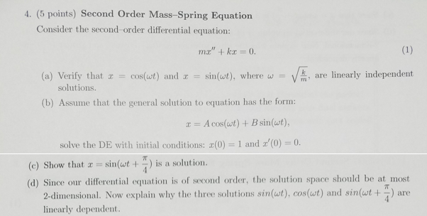 Solved 4. (5 points) Second Order Mass-Spring Equation | Chegg.com