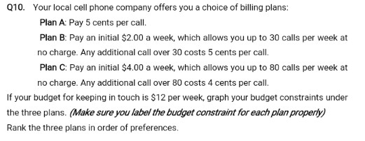 Solved Q10. Your local cell phone company offers you a | Chegg.com