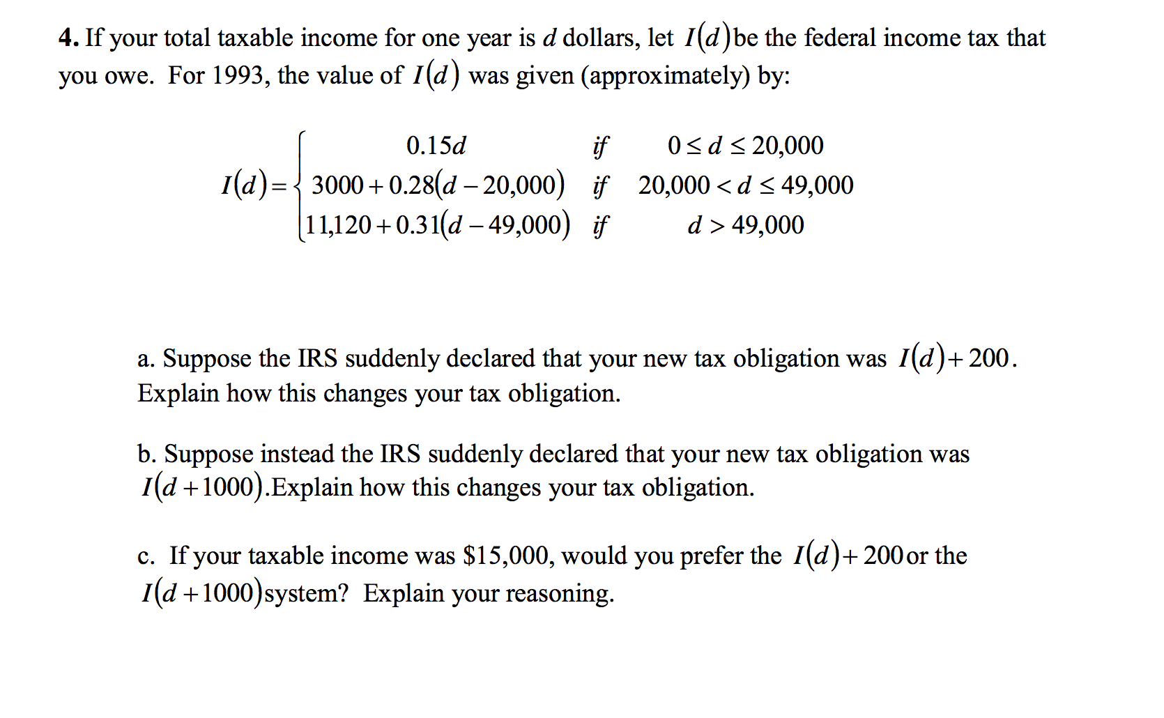 Solved 4. If your total taxable income for one year is d | Chegg.com