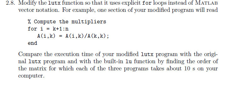 Solved Modify the lutx function so that it uses explicit for | Chegg.com
