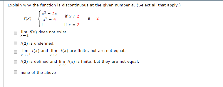 Solved Explain why the function is discontinuous at the | Chegg.com