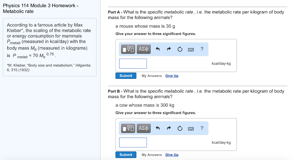 Solved According to a famous article by Max Kleiber*, the | Chegg.com