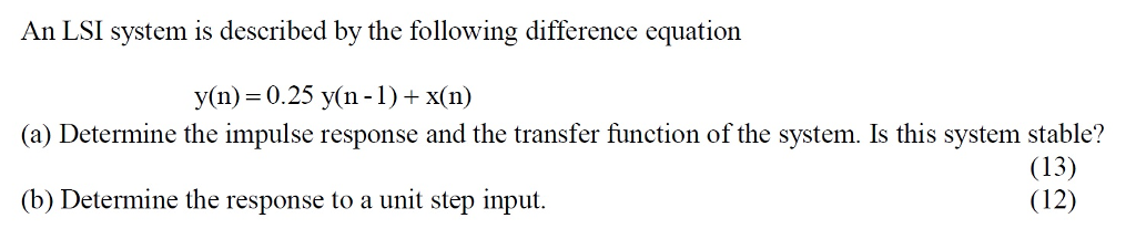 Solved An Lsi System Is Described By The Following 7153