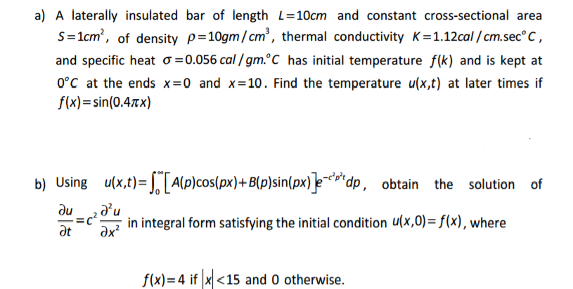 Solved A laterally insulated bar of length L = 10cm and | Chegg.com