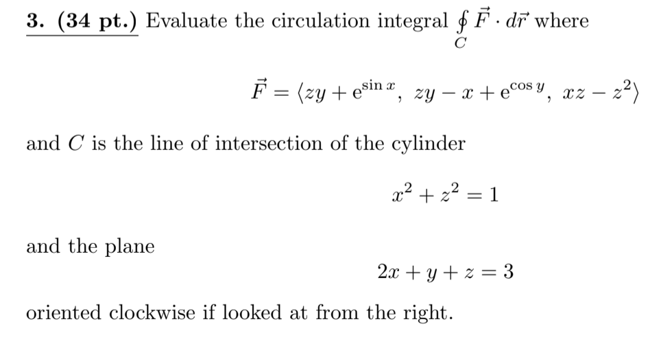 Solved 3. (34 pt.) Evaluate the circulation integral F-dF | Chegg.com