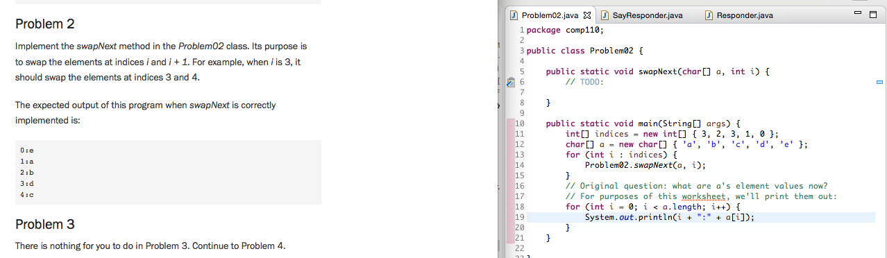 Solved Problem 2 Java Implement The Swapnext Method In The 8359