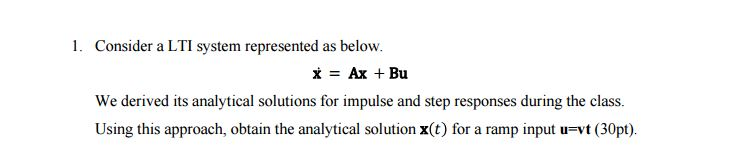 Solved Consider a LTI system represented as below. x = Ax + | Chegg.com