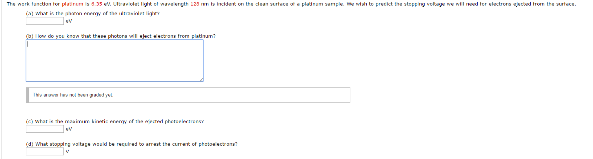 Solved The work function for platinum is 6.35 eV. | Chegg.com