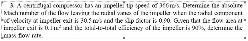 Solved 3. A centrifugal compressor has an impeller tip speed | Chegg.com