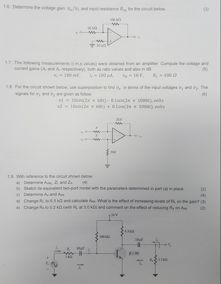 Solved 1.6. Determine the voltage gain vo/vi and input | Chegg.com