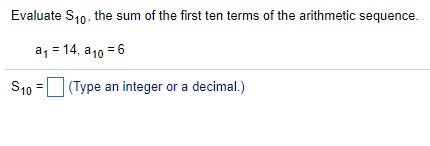 Solved Evaluate S10. the sum of the first ten terms of the | Chegg.com