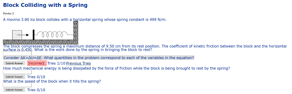 Solved Block Colliding with a Spring Points:3 A movina 3.80 | Chegg.com
