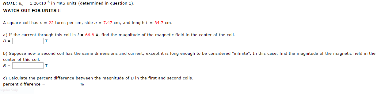 Solved NOTE: Mu0 = 1.26x10^-6 in MKS units (determined in | Chegg.com