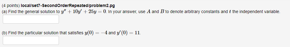 Solved (4 points) local/set7-SecondOrderRepeated/problem2.pg | Chegg.com