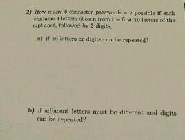 Solved How many 6-character password are possible if each | Chegg.com