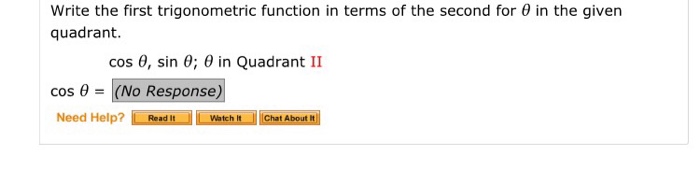 Solved Write the first trigonometric function in terms of | Chegg.com