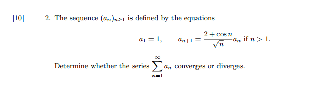 The sequence (a_n)n>i is defined by the equations a_1 | Chegg.com