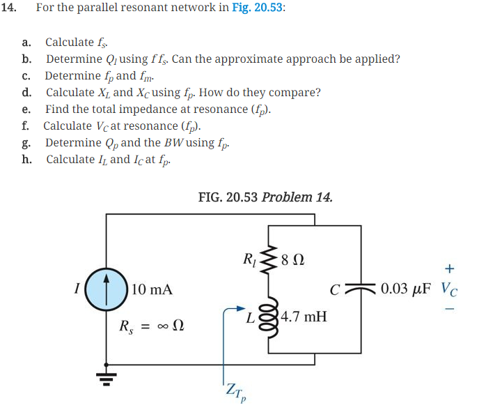 Solved For the parallel resonant network in Fig. 20.53: | Chegg.com