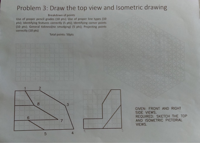 Solved Draw the top view and Isometric drawing | Chegg.com