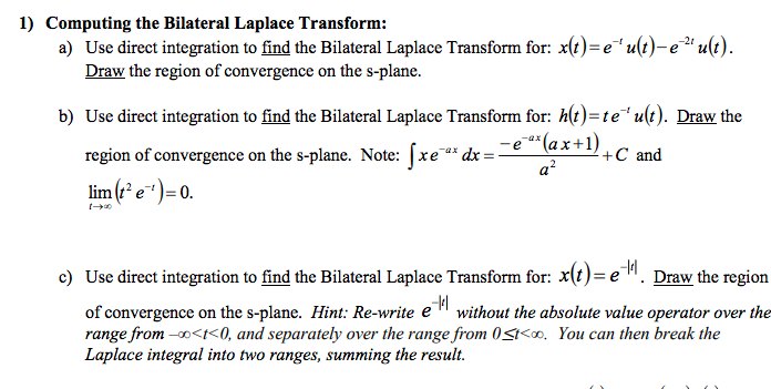 Solved 1) Computing the Bilateral Laplace Transform: a) Use | Chegg.com