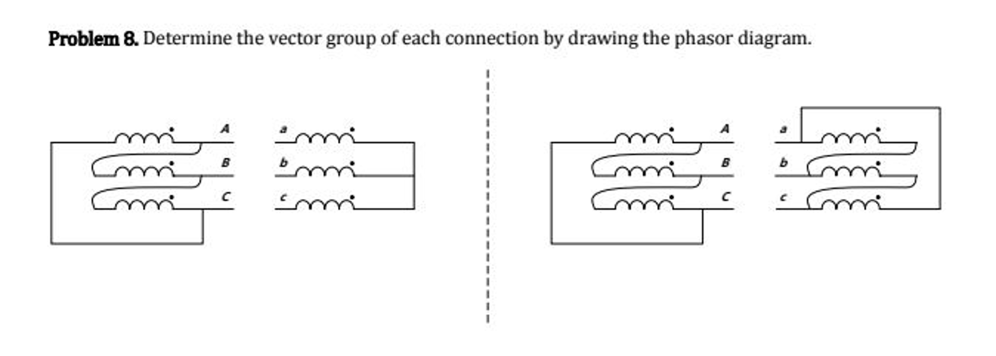 Solved Determine the vector group of each connection by | Chegg.com