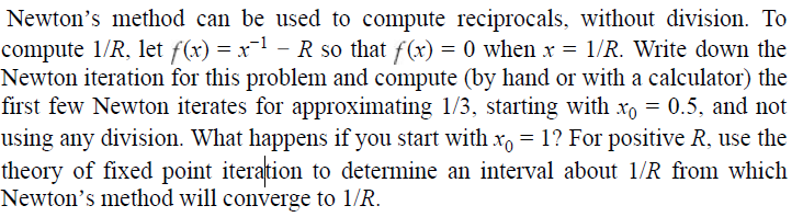 Solved Newton's method can be used to compute reciprocals, | Chegg.com
