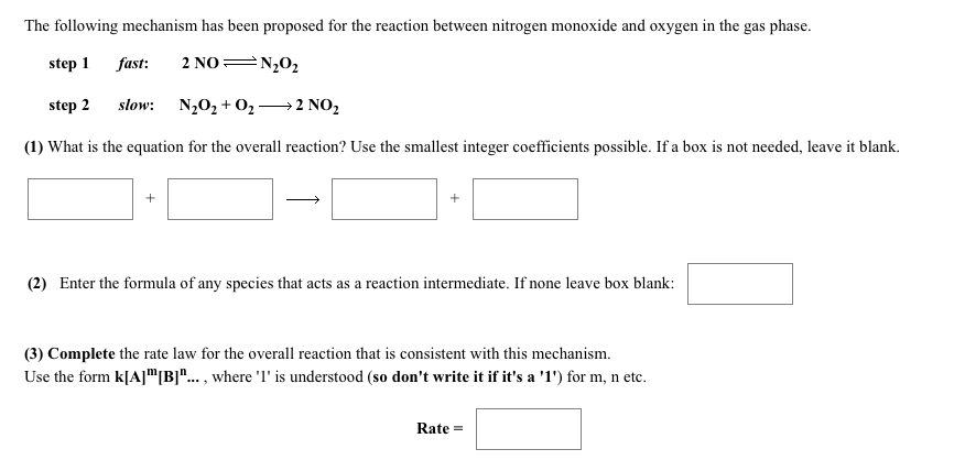 Solved The following mechanism has been proposed for the | Chegg.com