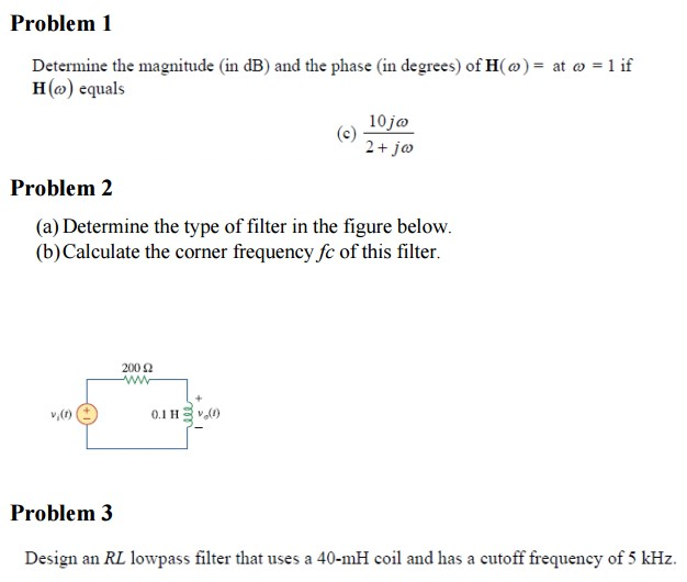 Solved Determine the magnitude (in dB) and the phase (in | Chegg.com
