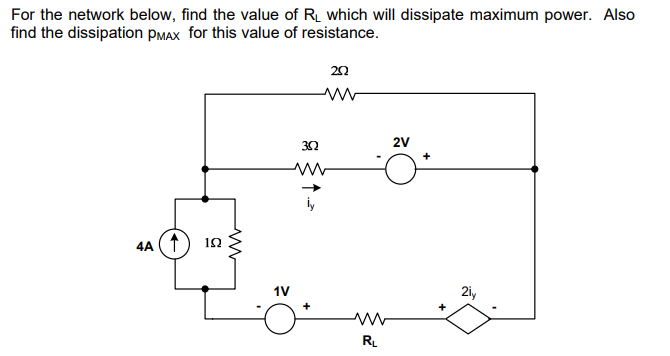 Solved For the network below, find the value of RL which | Chegg.com