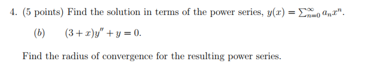 Solved e solution in termso e power series, y(x) - n=0 and . | Chegg.com