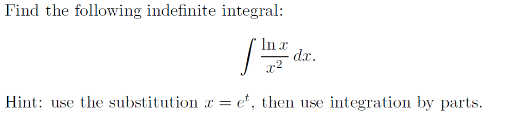 Solved Find the following indefinite integral: ln r da 2 | Chegg.com
