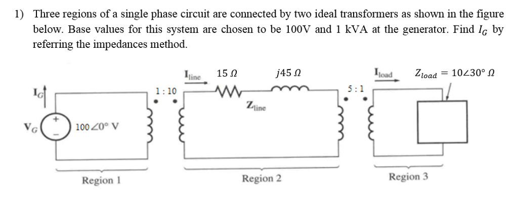 Solved Three regions of a single phase circuit are connected | Chegg.com