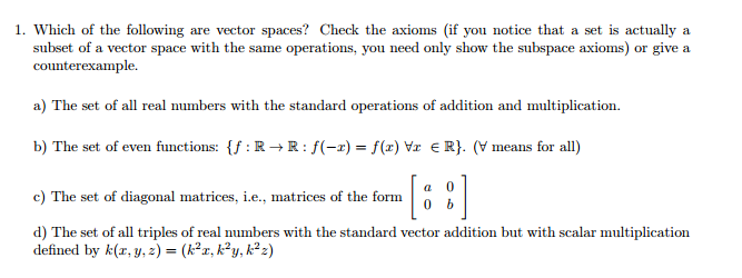 Solved Which of the following are vector spaces? Check the | Chegg.com
