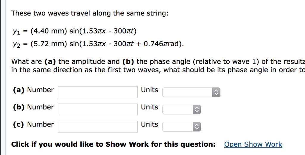 Solved These two waves travel along the same string: y1 | Chegg.com