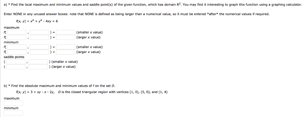Solved Find the local maximum and minimum values and saddle | Chegg.com
