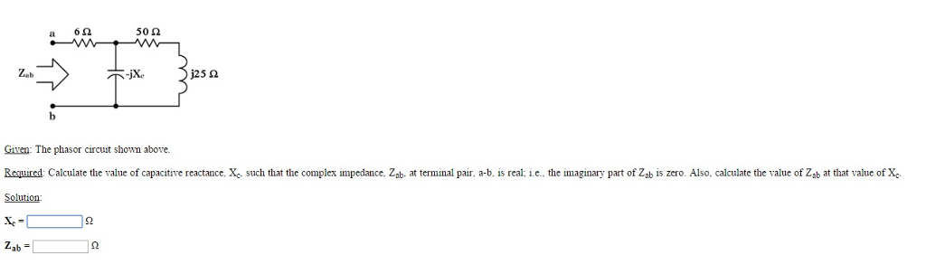 Solved 502 j252 Zab Given: The phasor circuit shown above. | Chegg.com