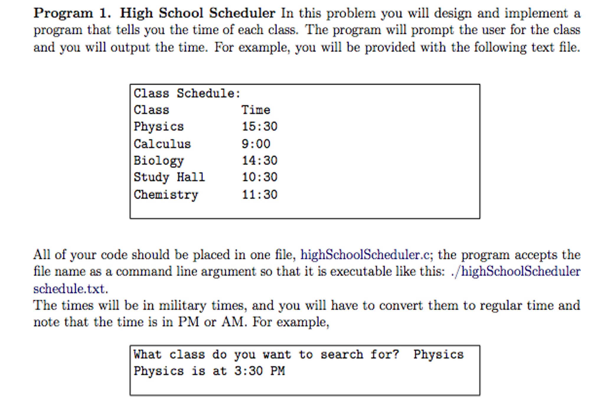 Solved High School Scheduler In This Problem You Will Design Chegg solved-high-school-scheduler-in-this-problem-you-will-design-chegg
