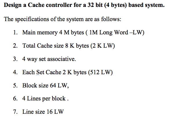 Solved Regarding Cache Controller Design: Design a 4 way-set | Chegg.com