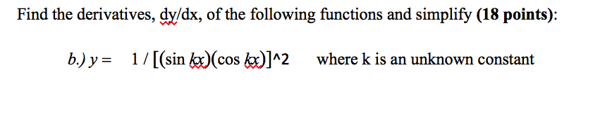 Solved Find the derivatives, dy/dx, of the following | Chegg.com