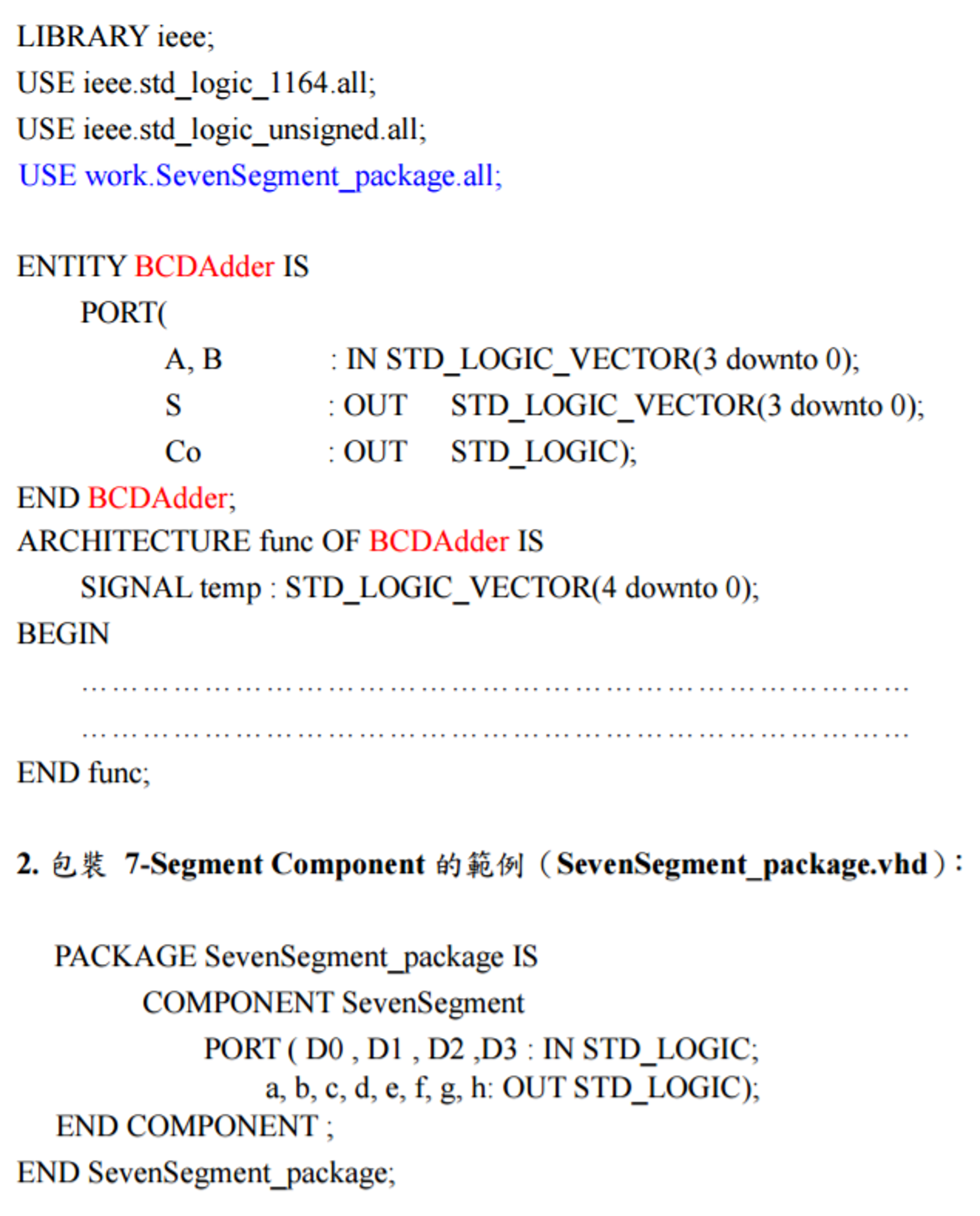Program a 6-bit BCD adder/subtracter in VHDL which is | Chegg.com
