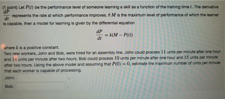 Solved (1 point) Let PC) be the performance level of someone | Chegg.com