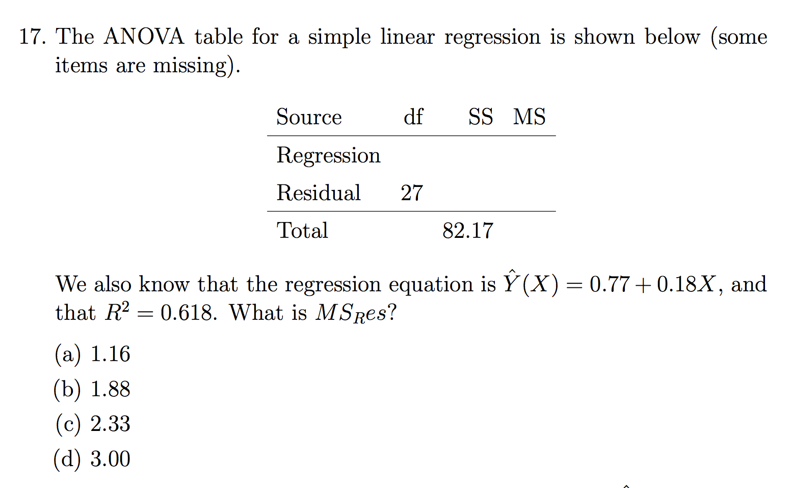 Solved 17. The ANOVA table for a simple linear regression is | Chegg.com