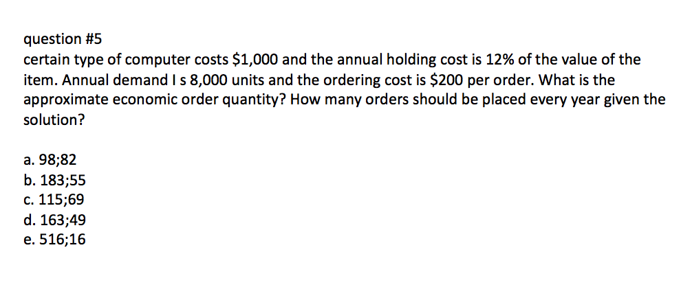 Solved question #5 certain type of computer costs $1,000 and | Chegg.com