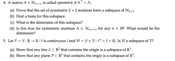 Solved A matrix A belongsto M_n times n is called symmetric | Chegg.com